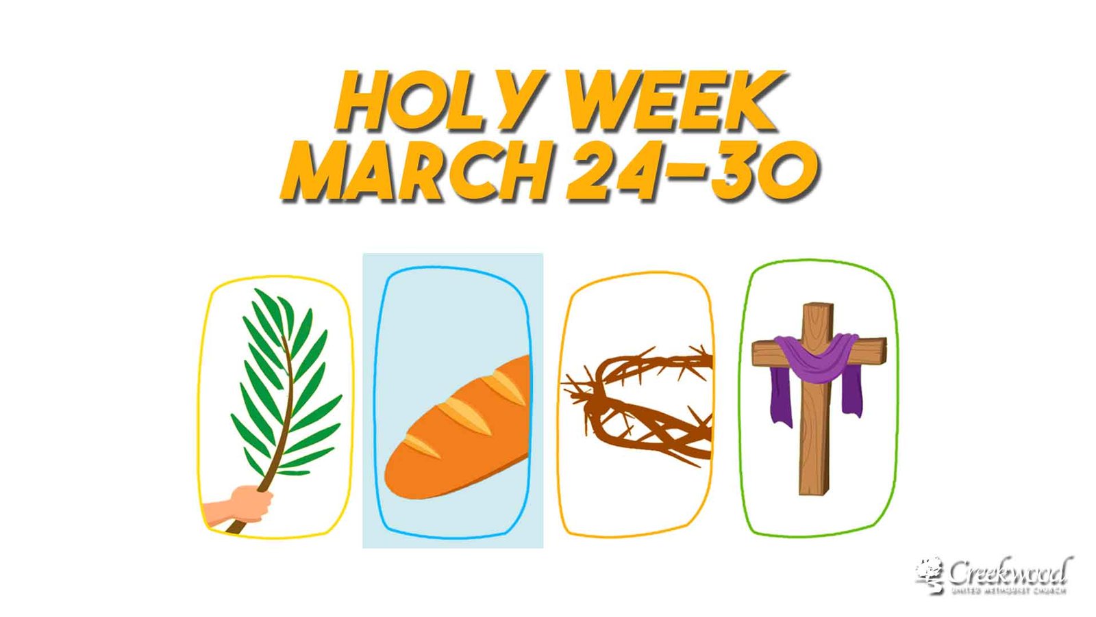 A Holy Week Journey With Jesus – Creekwood United Methodist Church